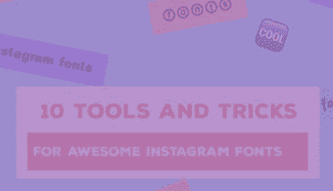 How To Use Custom Fonts On Instagram?