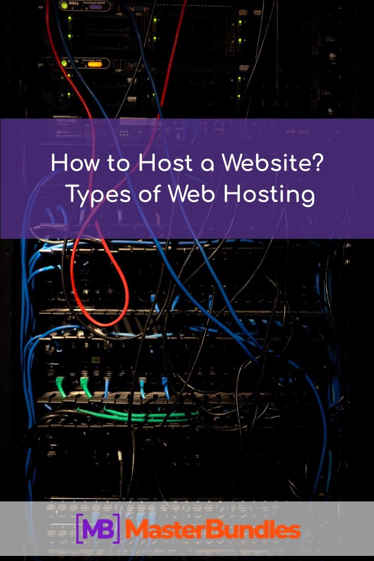 How to Host a Website? Types of Web Hosting in 2020 - Master Bundles