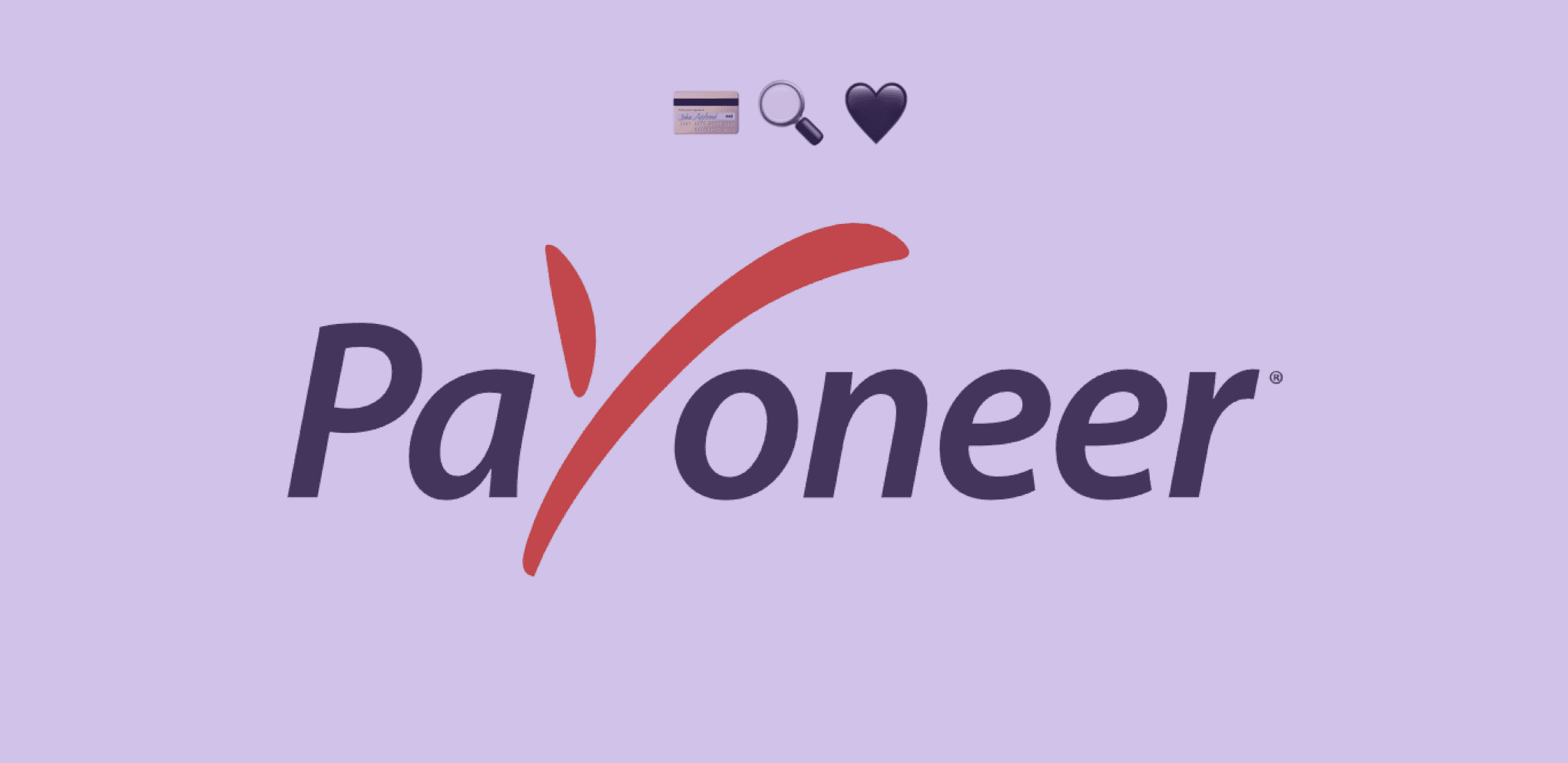 Payoneer Review 2021: How to Accept Payments for Your Digital Products?