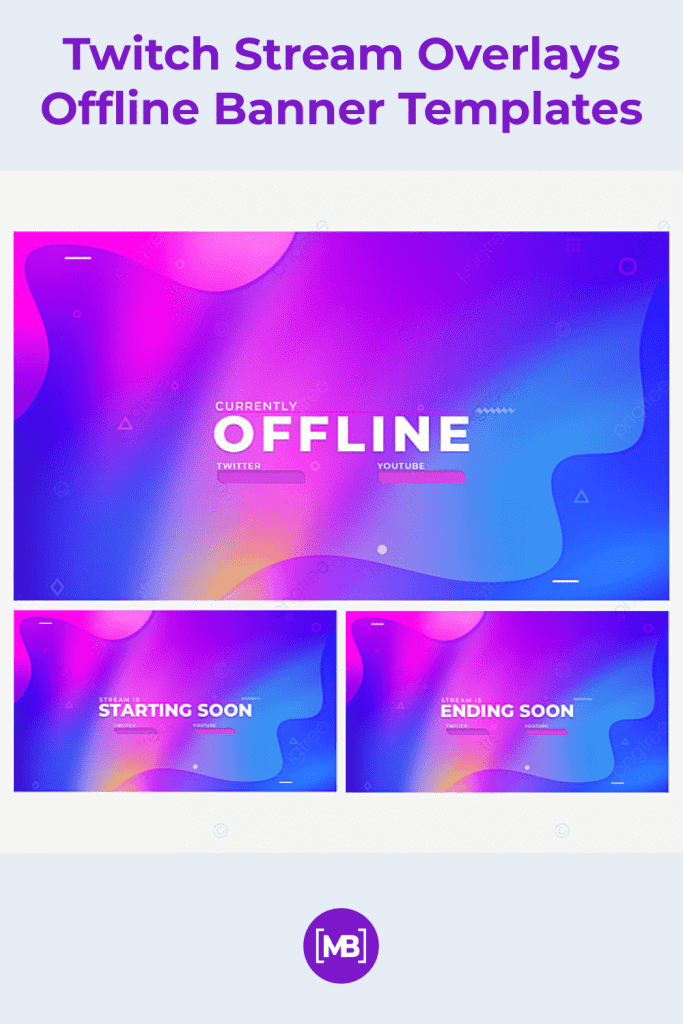 10+ Best Twitch Offline Banner Templates: Free and Premium Templates