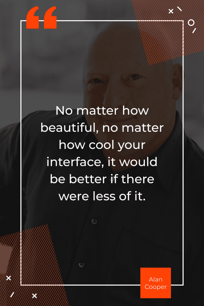 10 Inspiring Alan Cooper Quotes For Designers and Programmers ...