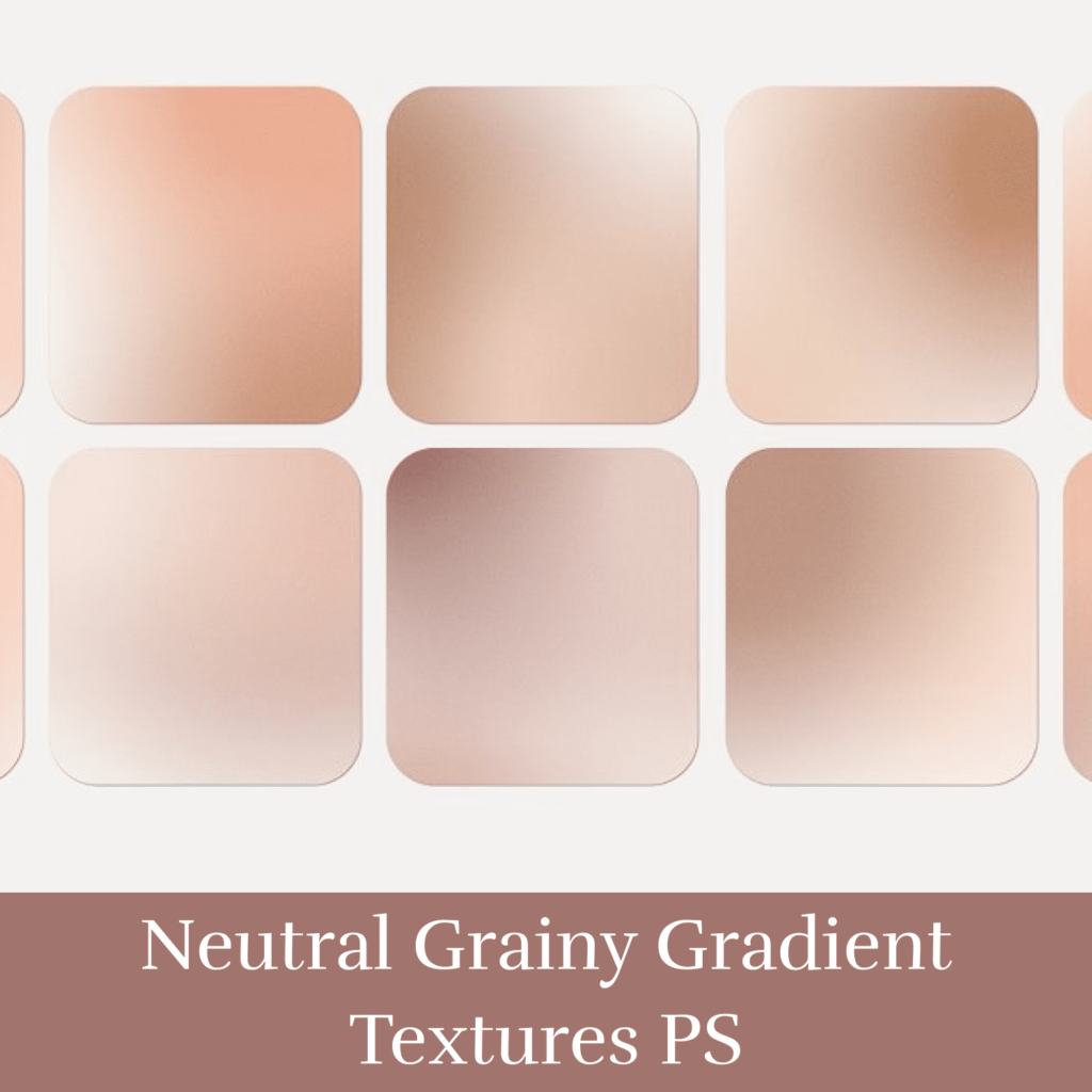 Neutral Grainy Gradient Textures PS – MasterBundles