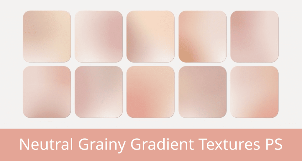 Neutral Grainy Gradient Textures PS – MasterBundles