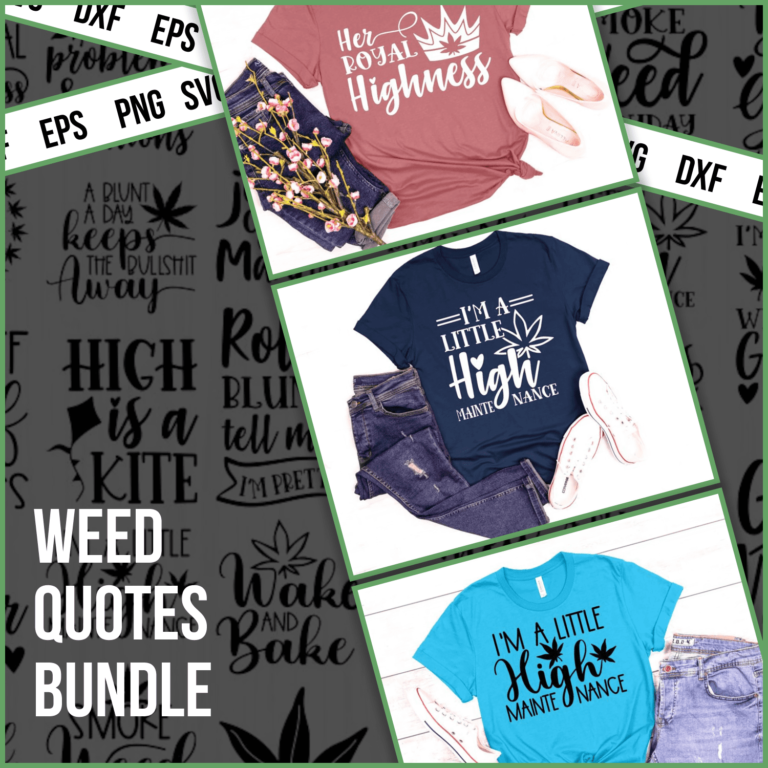 Weed Quotes Svg Marijuana | Master Bundles