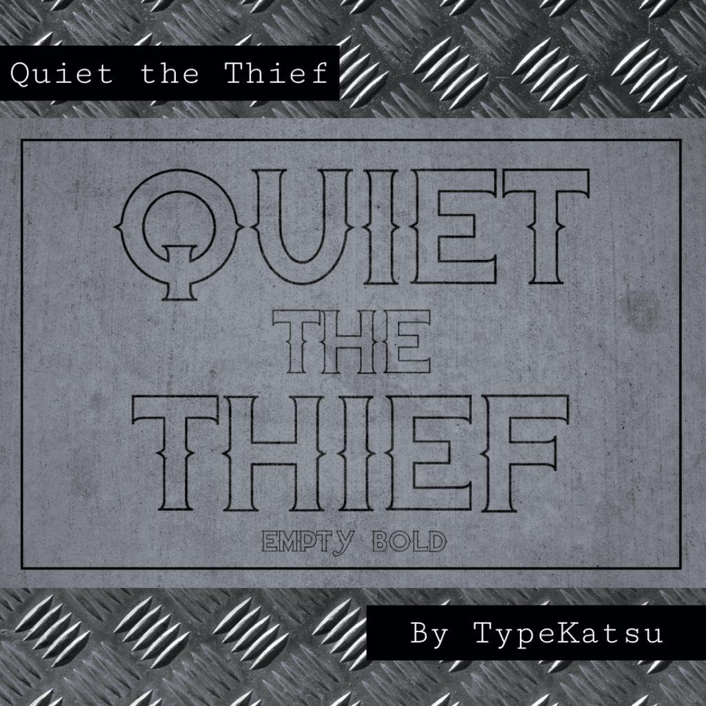 Quiet the Thief Outlined Wide Font – MasterBundles