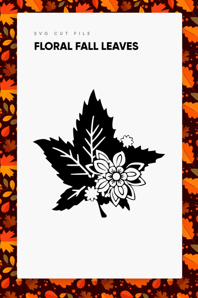 Floral Fall Leaves SVG | Fall Leaf with Flowers SVG – MasterBundles