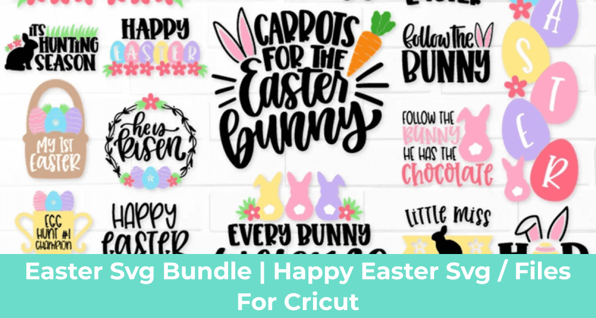 Easter Svg Bundle | Happy Easter Svg | Files for Cricut – MasterBundles