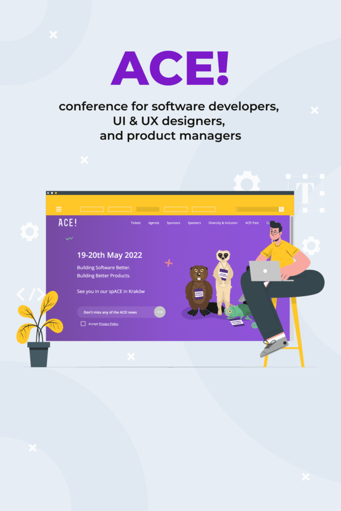 ACE! Conference: A 2-day Hangout for Designers, Developers, and Managers