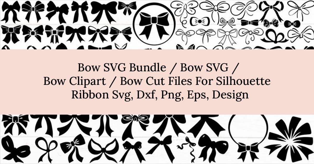 Bow SVG Bundle – MasterBundles