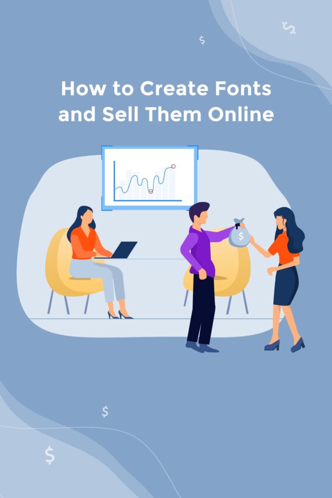 How To Sell Fonts? | 25 Steps to Create Fonts That Sell. How To Become ...