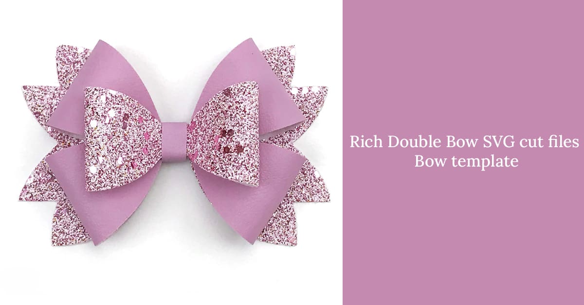 Rich Double Bow SVG Cut Files, Bow Template – MasterBundles