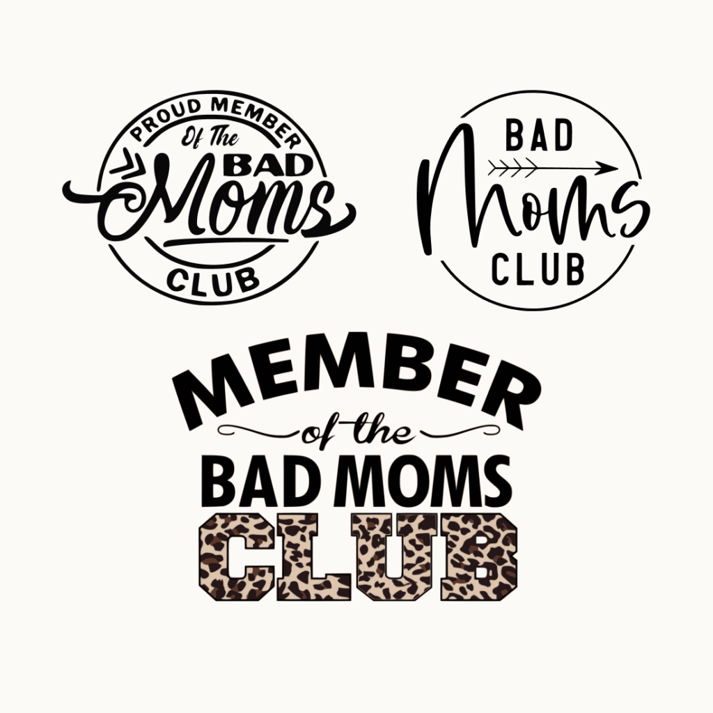 Bad Moms Club SVG – MasterBundles