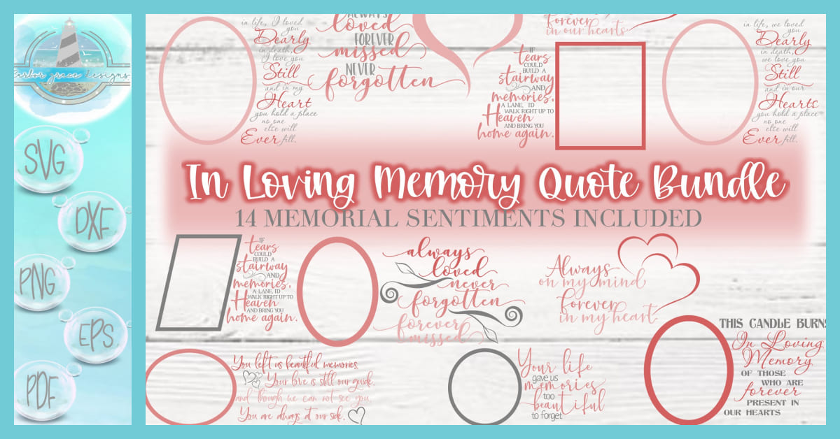 In Loving Memory Quote SVG Bundle | Memorial Sentiments – MasterBundles