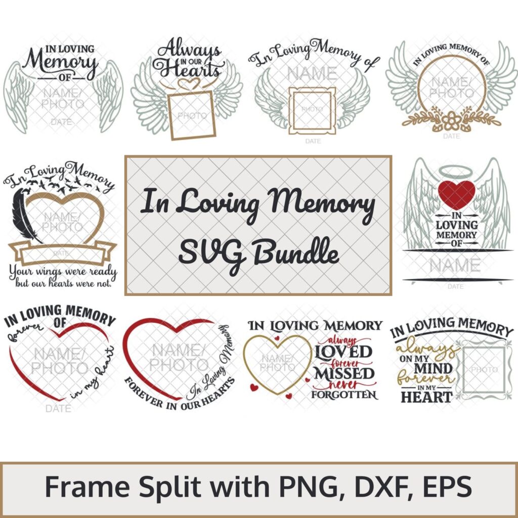 In Loving Memory SVG Bundle Frame Split with PNG, DXF, EPS – MasterBundles