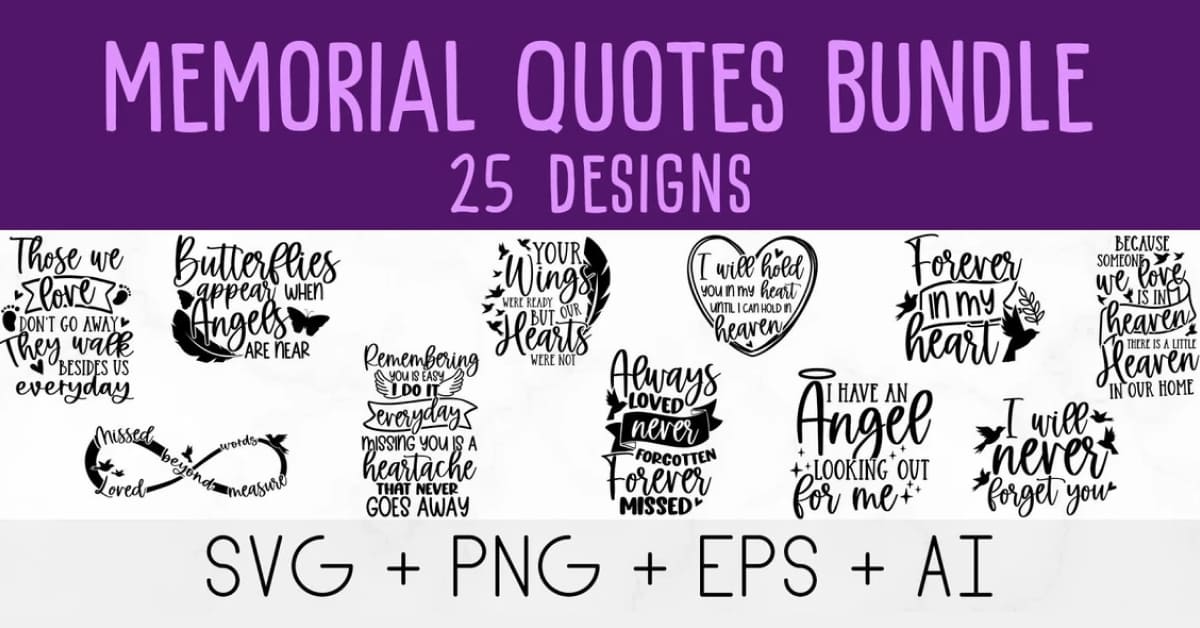 Memorial Quotes Svg – MasterBundles