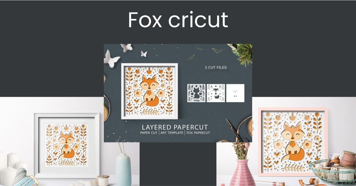 Fox Cricut SVG Layered Papercut – MasterBundles