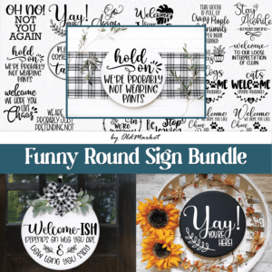 Funny Round Sign Bundle - Round SVG Files - Farmhouse Signs – MasterBundles