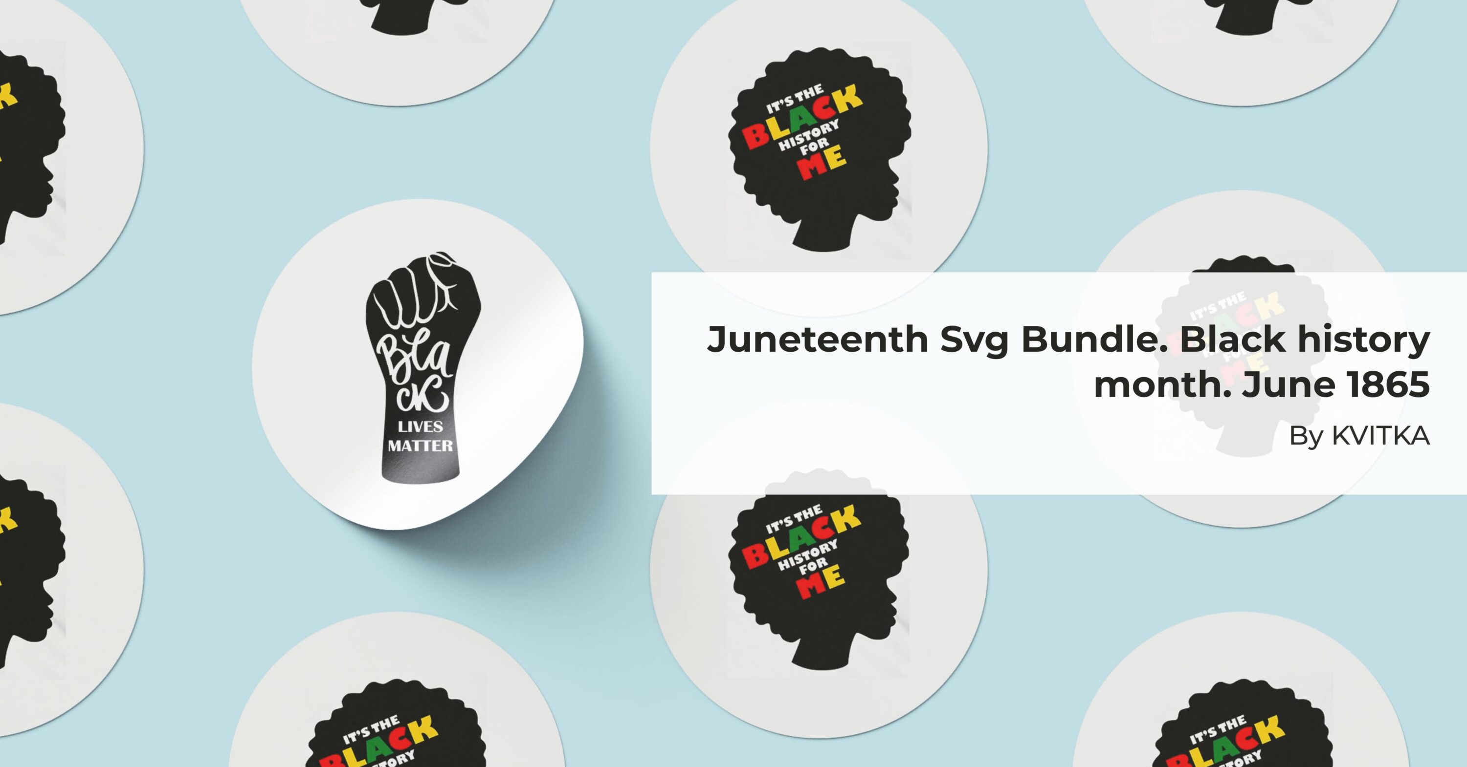 Juneteenth SVG Bundle. Black History Month. June 1865 – MasterBundles