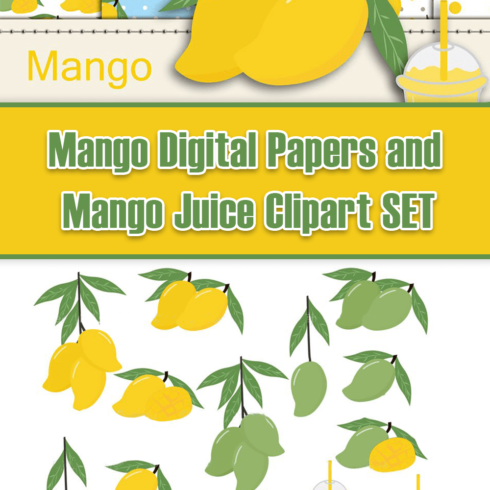 Mango Digital Papers and Mango Juice Clipart SET | Master Bundles
