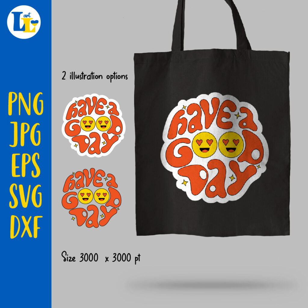 Feeling Groovy. Have a good day. Positive Retro Sublimation - MasterBundles