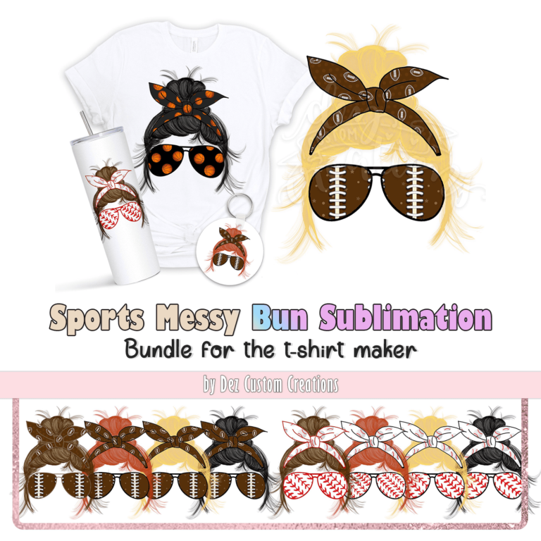 Sports Messy Bun Sublimation Bundle for the T-Shirt Maker – MasterBundles