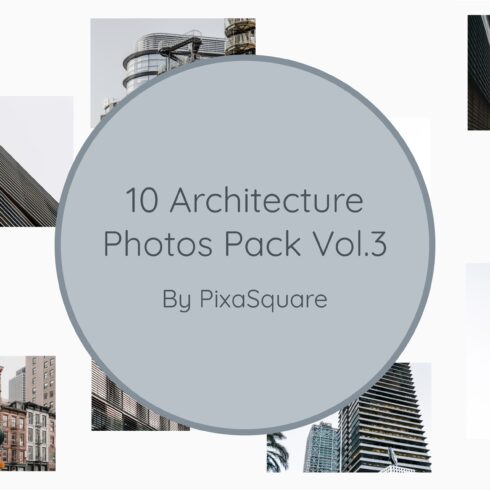 10 Architecture Photos Pack Vol.3 | Master Bundles