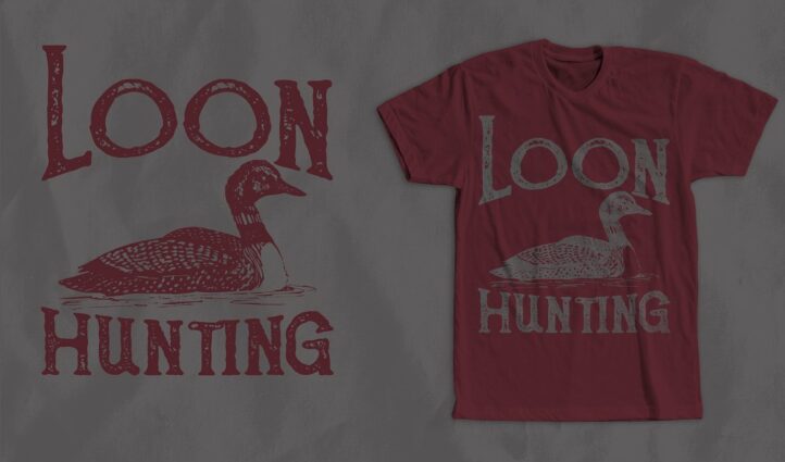 Loon Hunting T-Shirt Design – MasterBundles