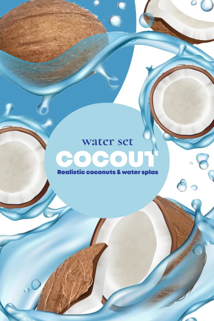 Coconut Water Set. Vector Realistic Coconuts and Water Splas ...