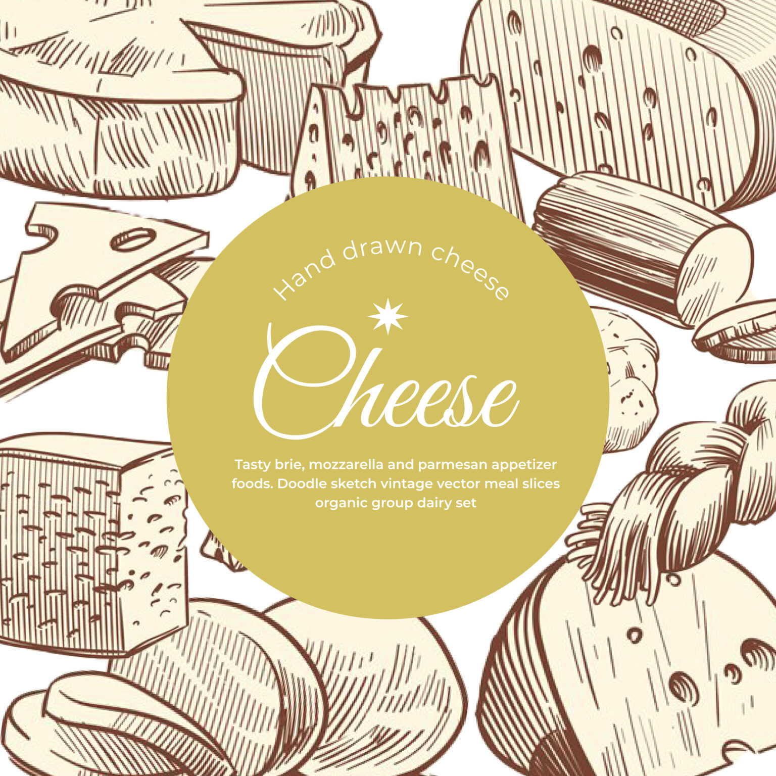 Hand Drawn Cheese. Various Types Of Cheeses. Tasty Brie, Moz ...