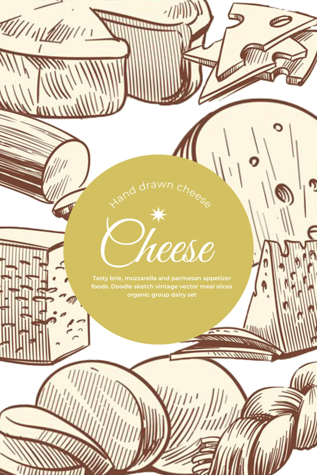 Hand Drawn Cheese. Various Types Of Cheeses. Tasty Brie, Moz ...