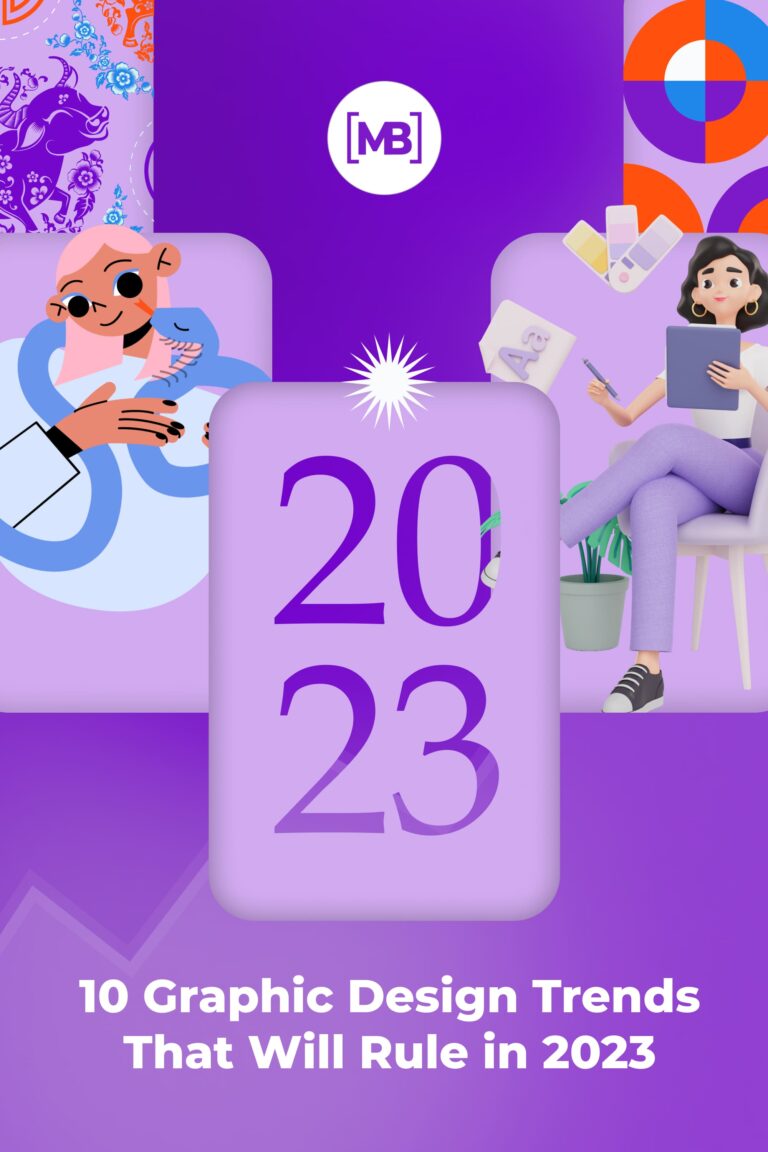 10 Graphic Design Trends That Will Rule in 2023