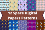 12 Space Digital Papers Patterns, KDP – MasterBundles