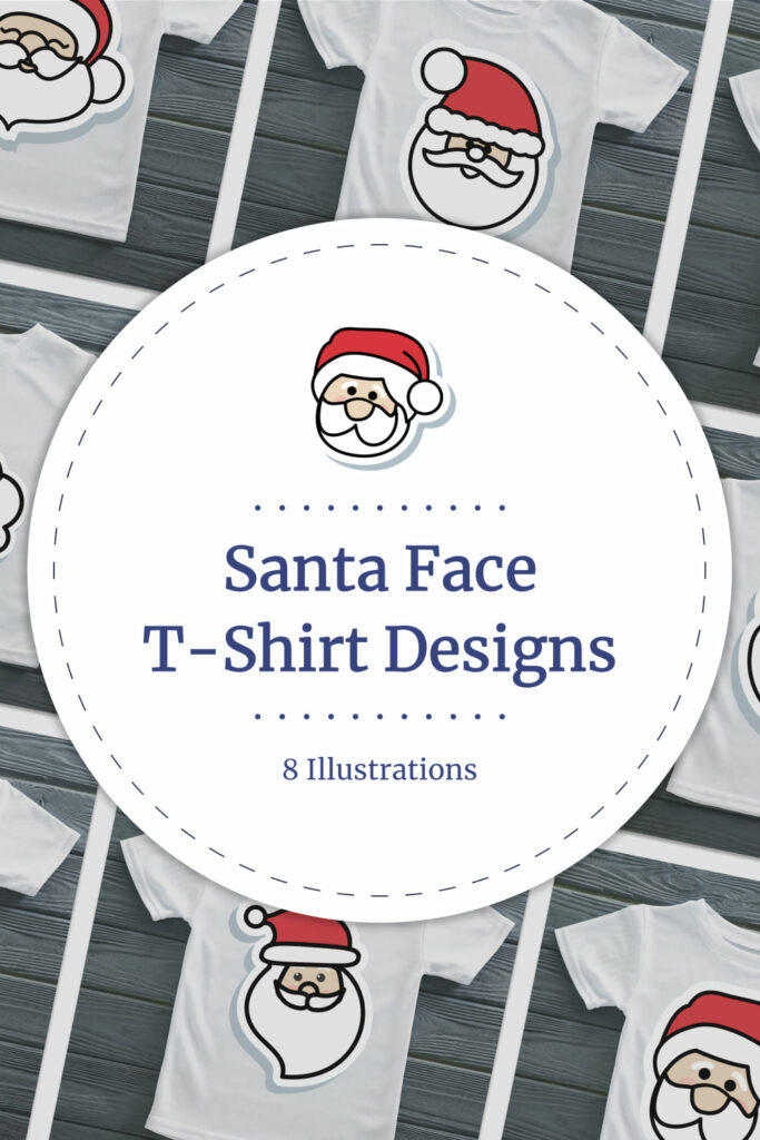 Santa Face SVG T-shirt Designs – MasterBundles