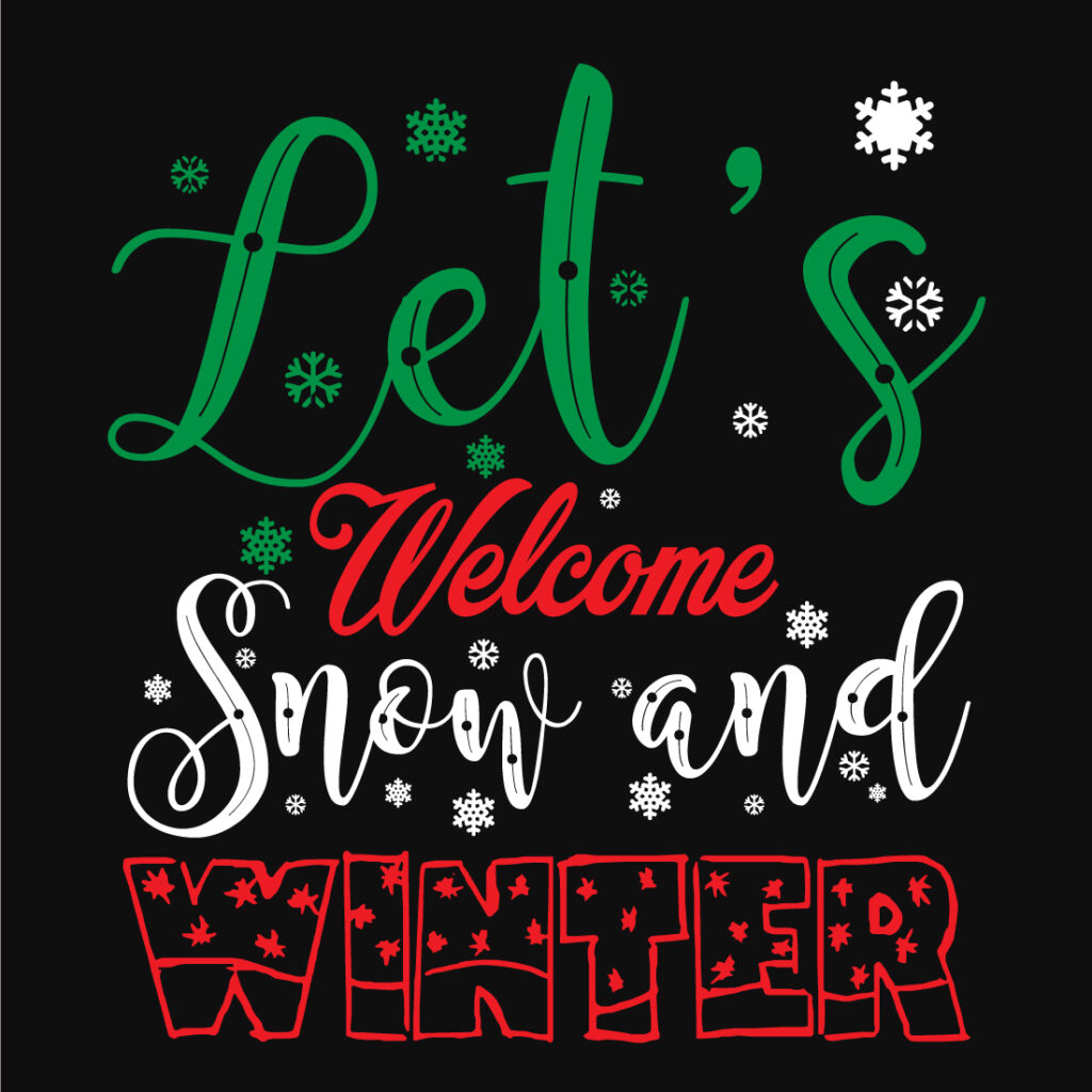 Lets Welcome Snow And Winter T-Shirt Design - MasterBundles
