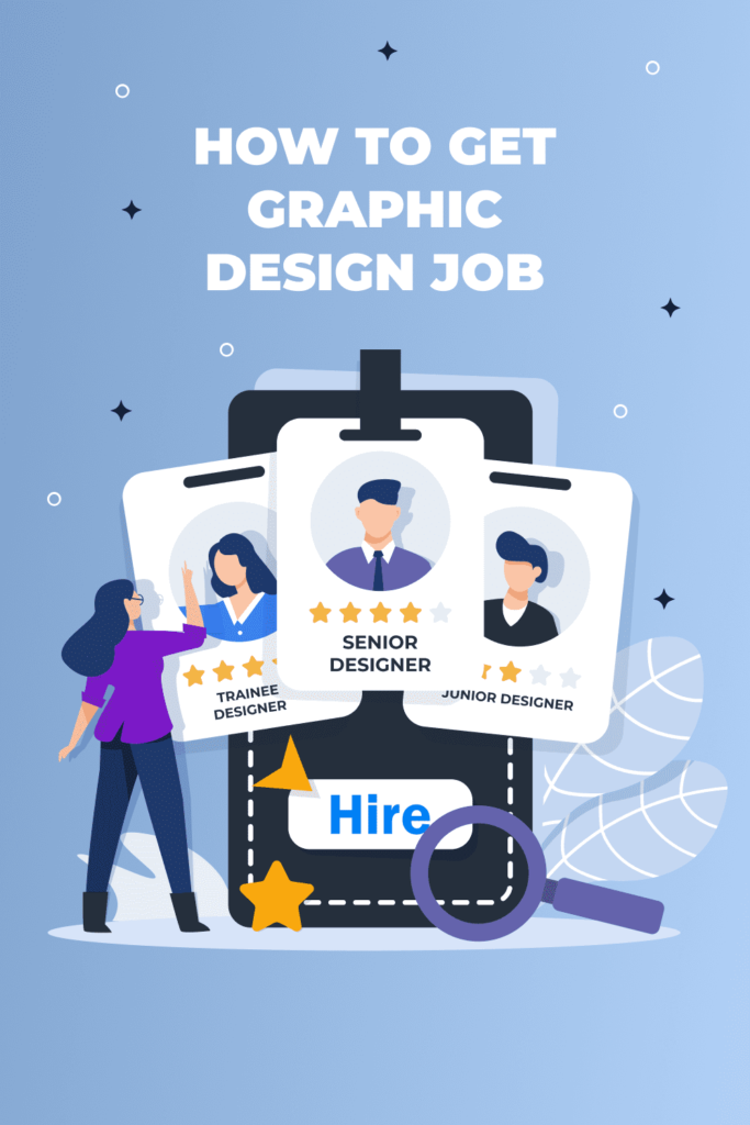How to Get a Graphic Design Job [Survey + Infographic]