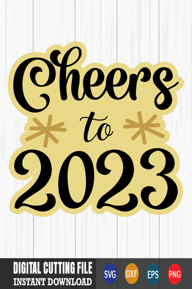 Cheers to 2023 SVG - MasterBundles