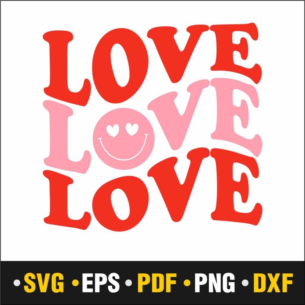 Love - Valentines Day SVG, PDF, PNG, DXF, EPS - Only $3 | MasterBundles