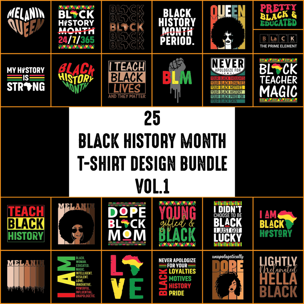25 Black History Month T-shirts Design Bundle Vol.1 - MasterBundles