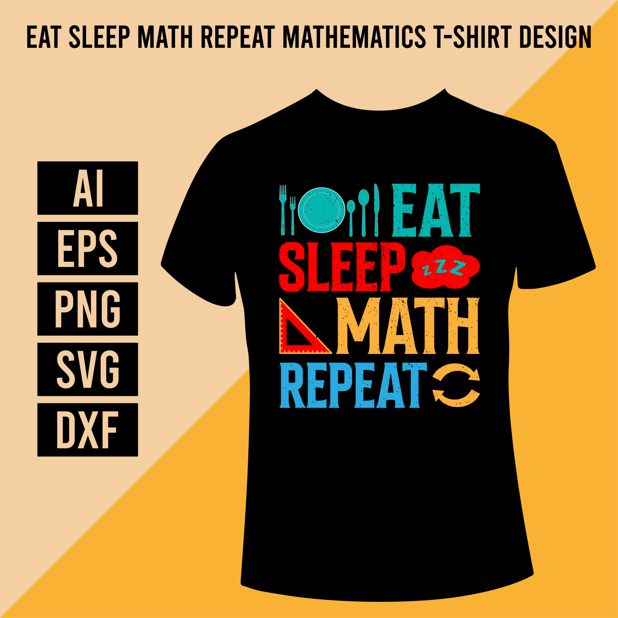 Eat Sleep Math Repeat mathematics T-Shirt Design - MasterBundles
