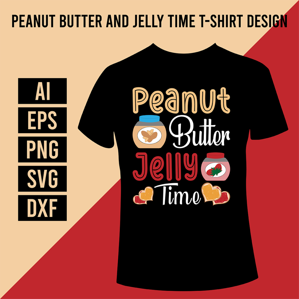 Peanut Butter And Jelly Time T-Shirt Design | MasterBundles