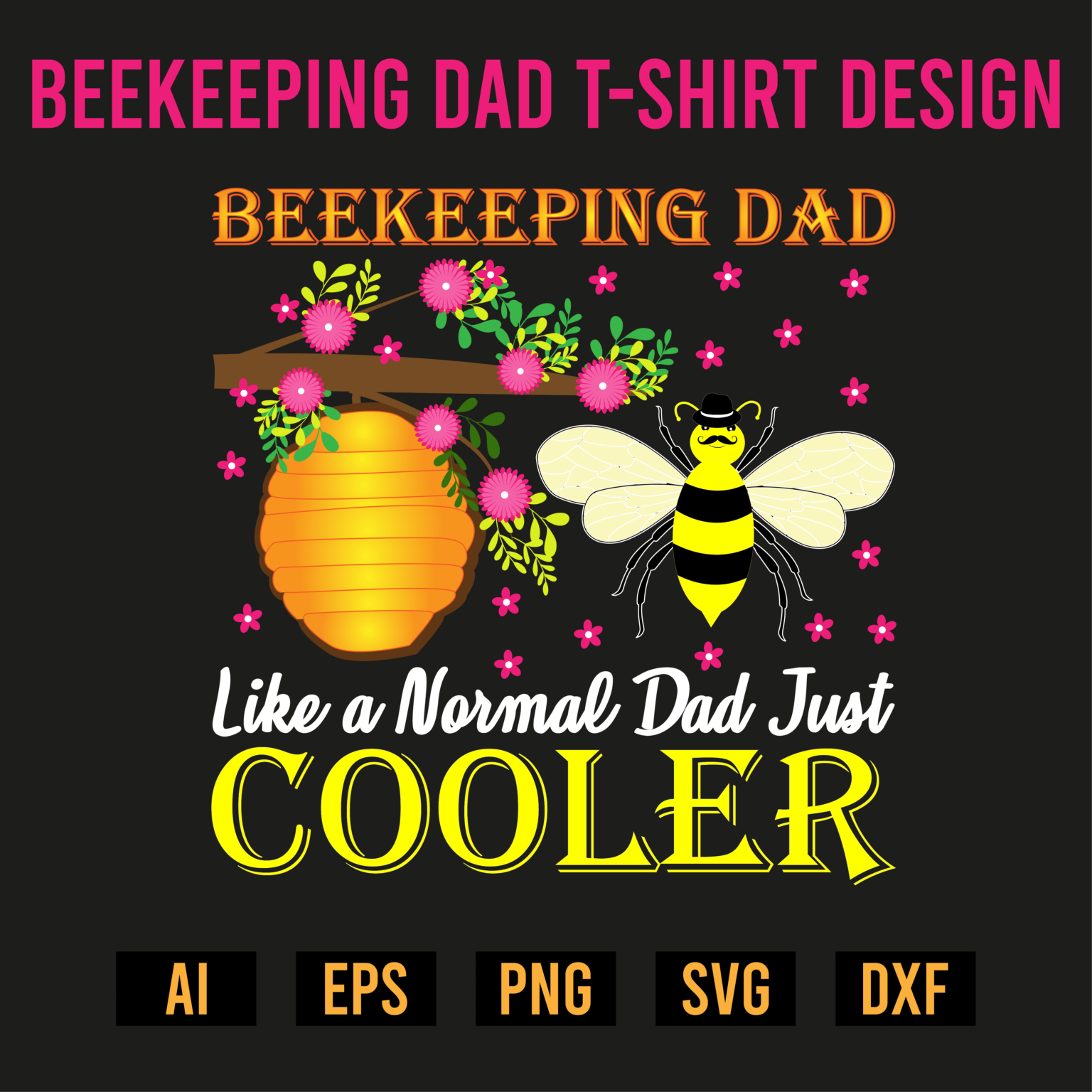 Beekeeping Dad T- Shirt Design - MasterBundles