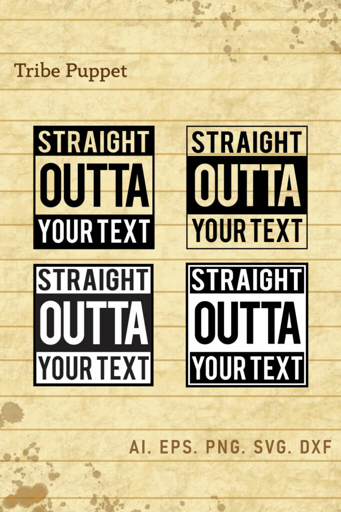 Straight Outta Custom Vector Set - MasterBundles