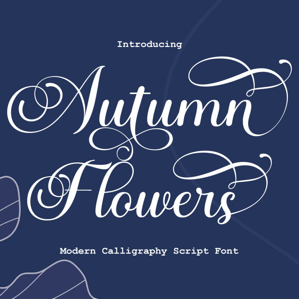 Autumn Flowers | Modern Calligraphy Font - MasterBundles