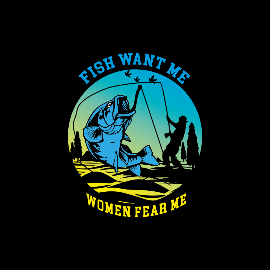 Fish Want Me Women Fear Me T-shirt Design | MasterBundles
