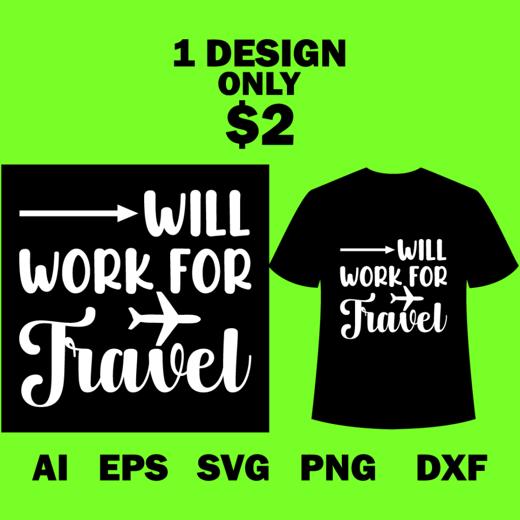 Will Work For Travel T-Shirt Design - MasterBundles