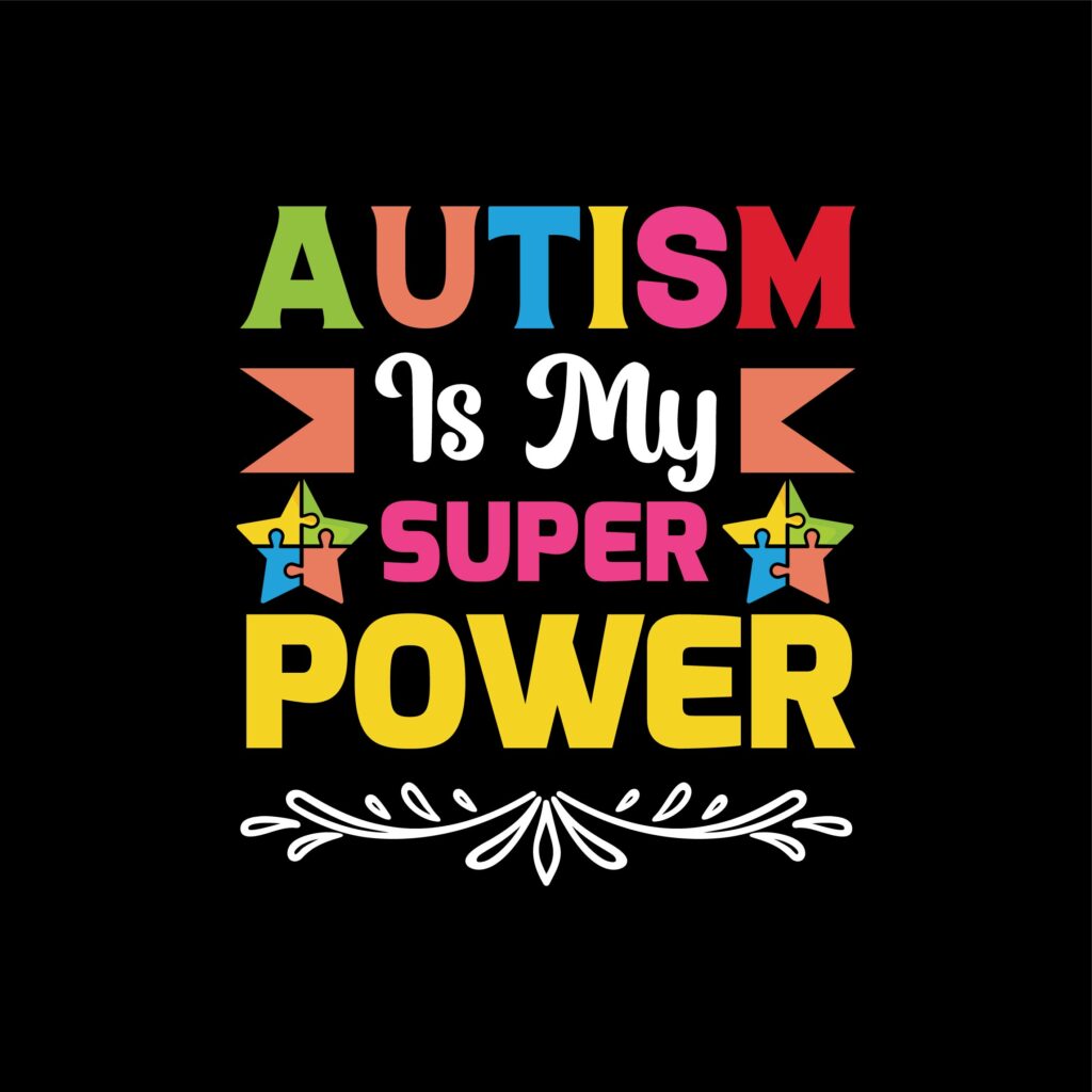 Autism is my super power. Autism t-shirt design template - MasterBundles