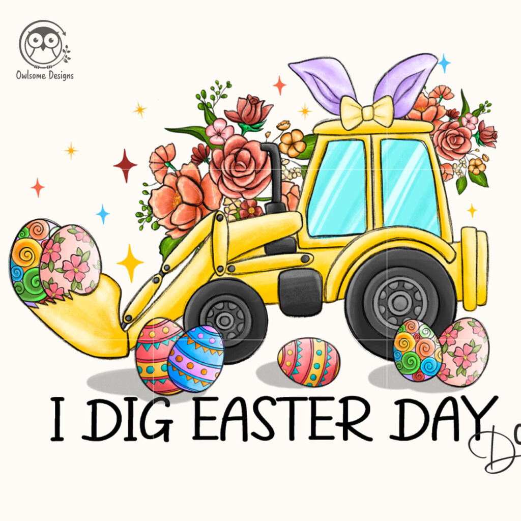 I Dig Easter Day PNG Sublimation - MasterBundles