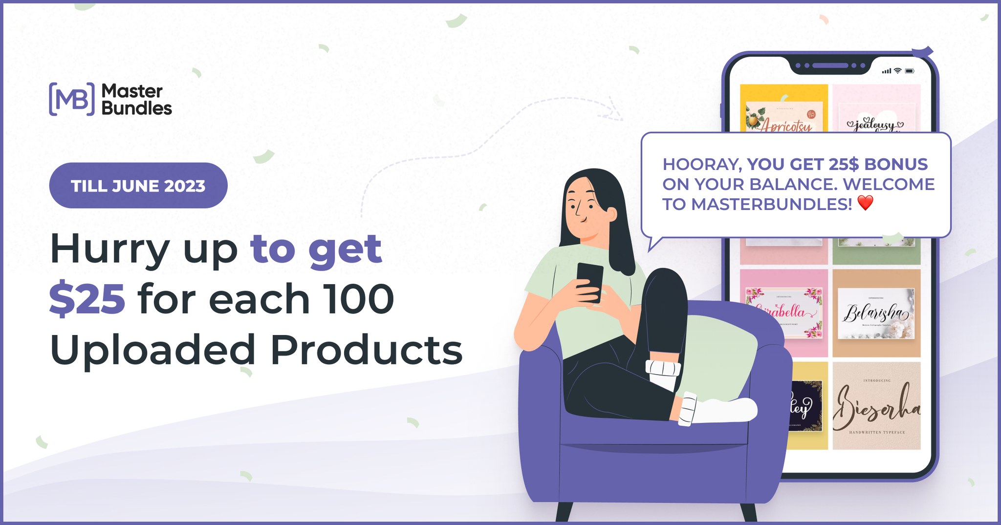 Get a $25 Bonus for Adding Products to Your Store – MasterBundles