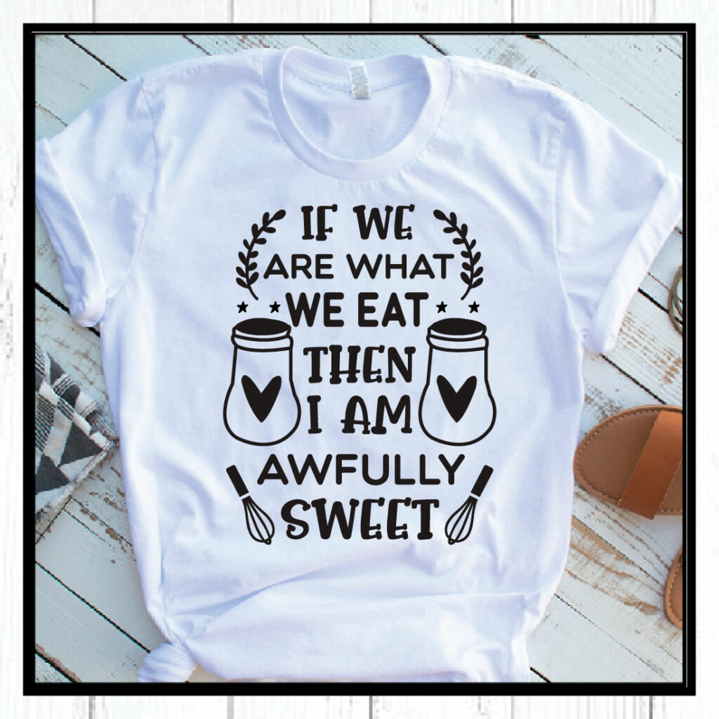 if we are what we eat then i am awfully sweet svg - MasterBundles ...
