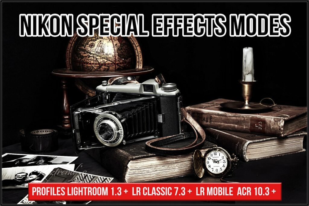 Nikon Special Effects Modes profiles – MasterBundles